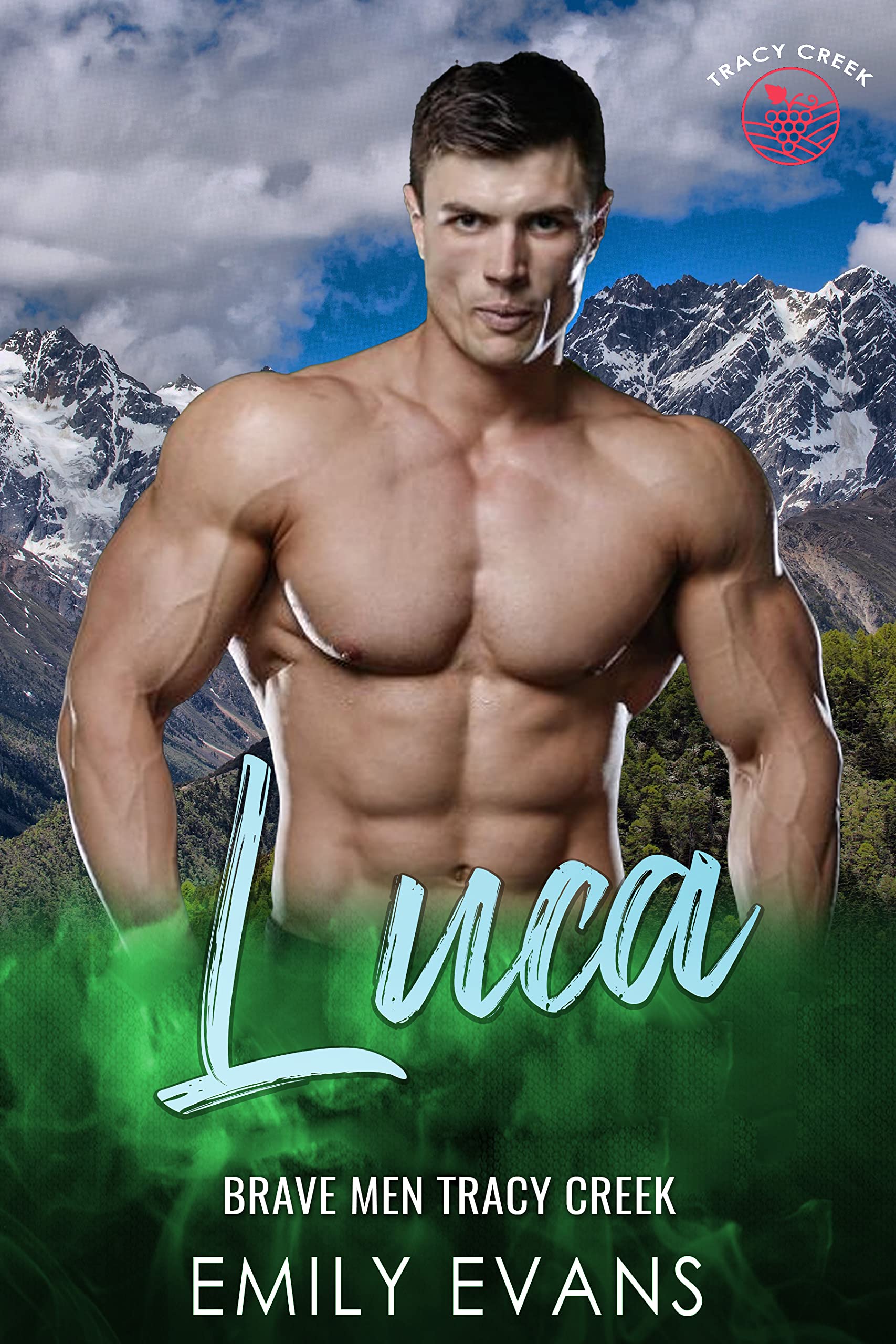 Luca (Brave Men of Tracy Creek Book 5) by Emily Evans | Goodreads