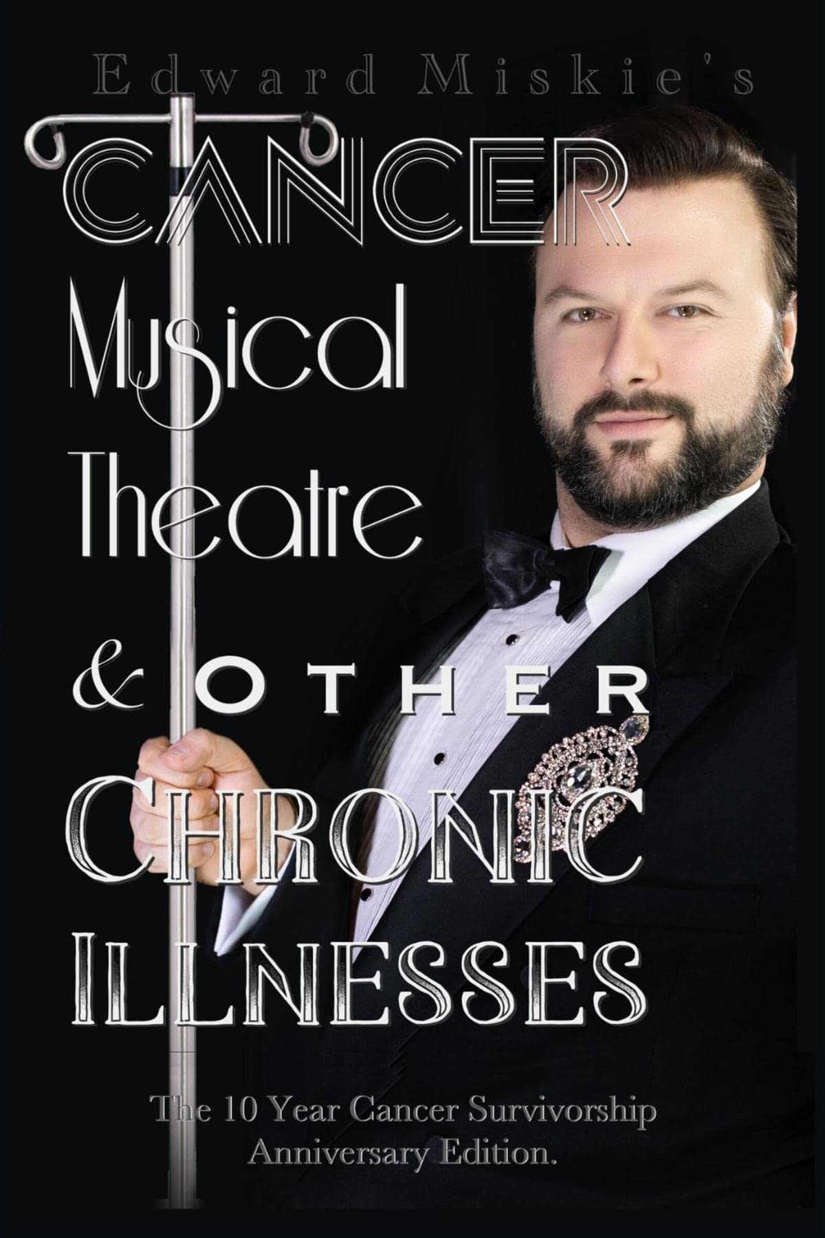 Cancer, Musical Theatre & Other Chronic Illnesses: 10-Year Cancer ...