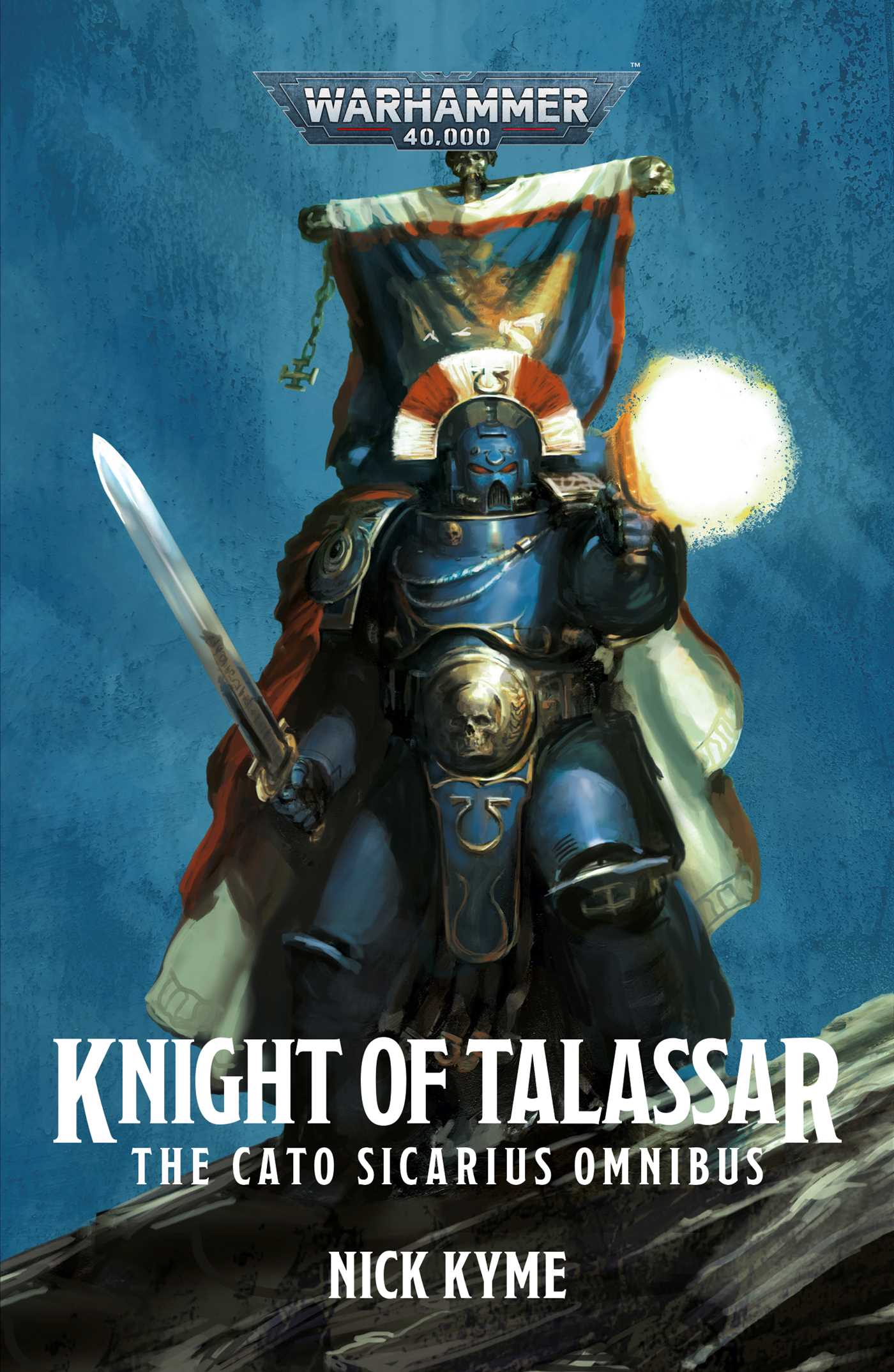 Knight of Talassar: The Cato Sicarius Omnibus by Nick Kyme | Goodreads