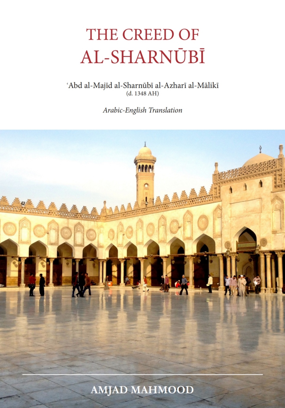 The Creed of Al-Sharnubi by Amjad Mahmood | Goodreads
