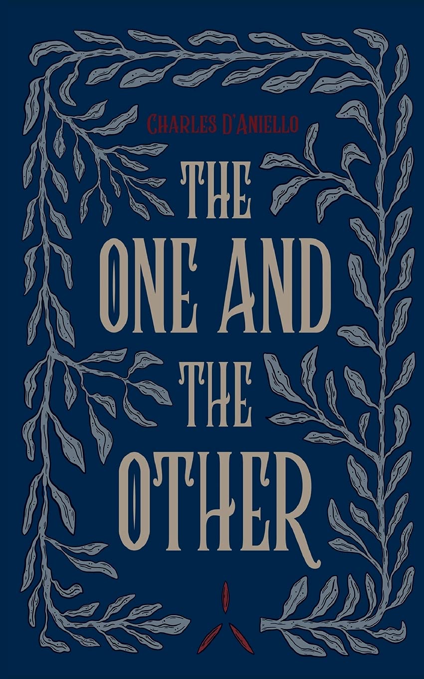 The One and the Other by Charles D'Aniello | Goodreads