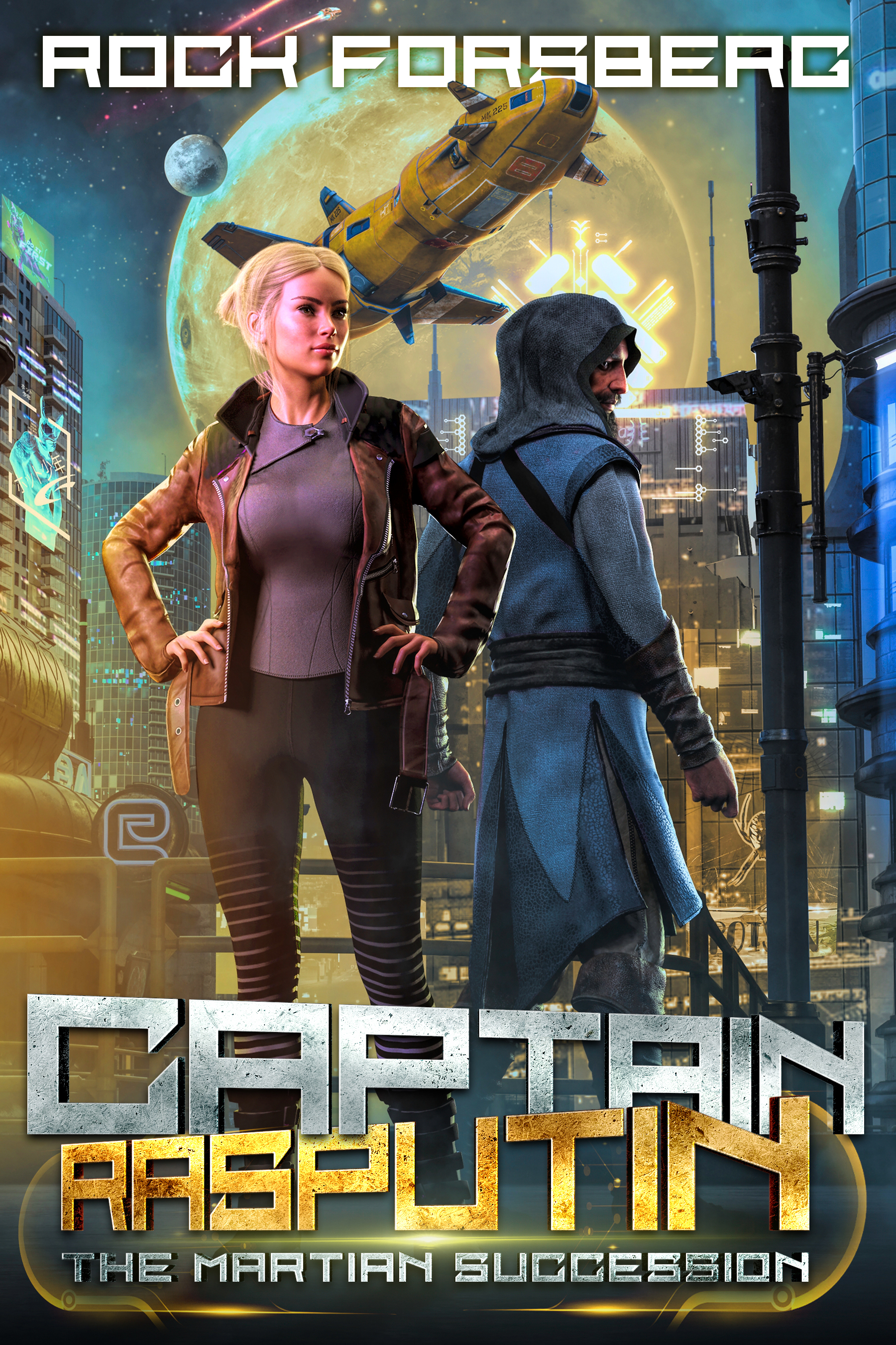 Captain Rasputin: the Martian Succession by Rock Forsberg | Goodreads