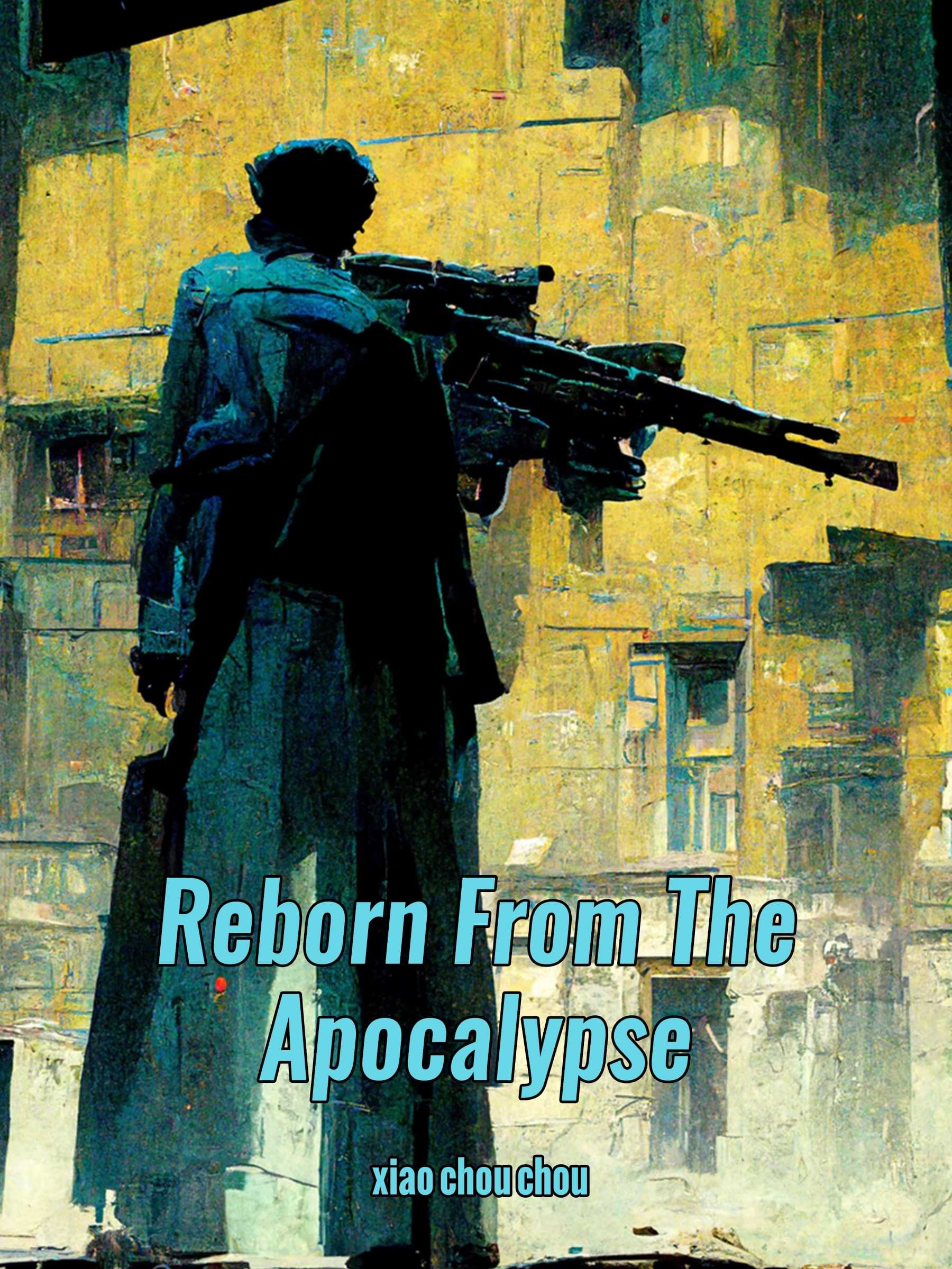 Reborn From The Apocalypse: Reborn Urban Action Adventure Book 2 by ...