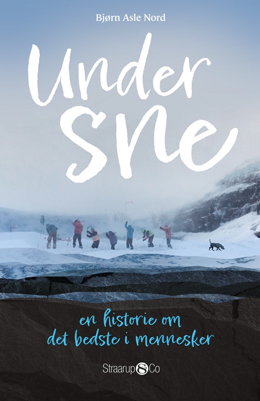 Under sne by Bjørn Asle Nord | Goodreads