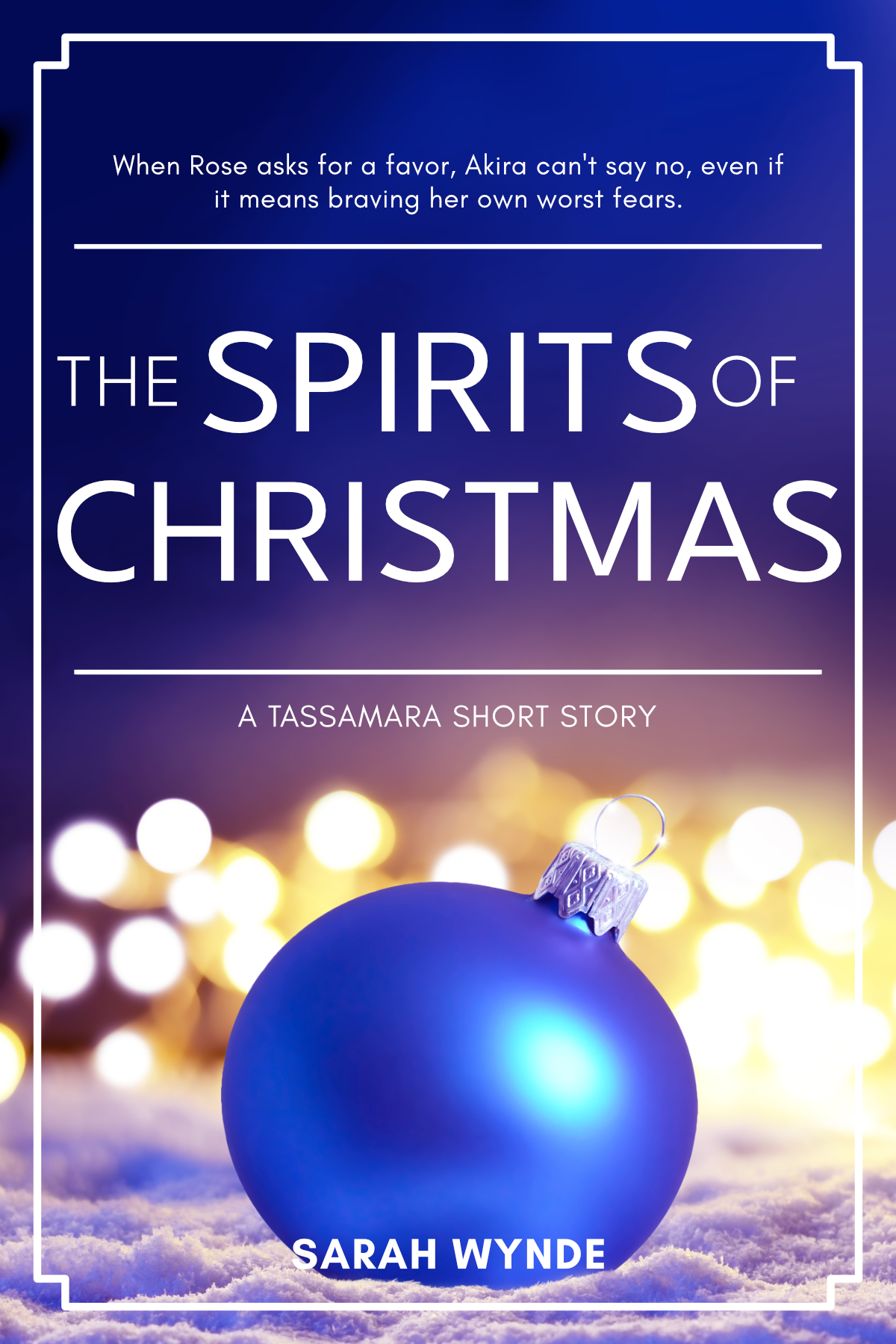 The Spirits of Christmas (Tassamara, #2.5) by Sarah Wynde | Goodreads