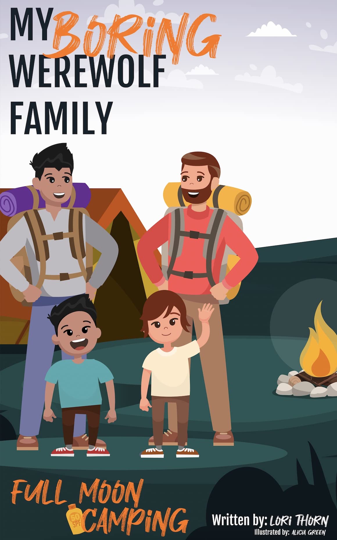 My Boring Werewolf Family: Full Moon Camping by Lori Thorn | Goodreads