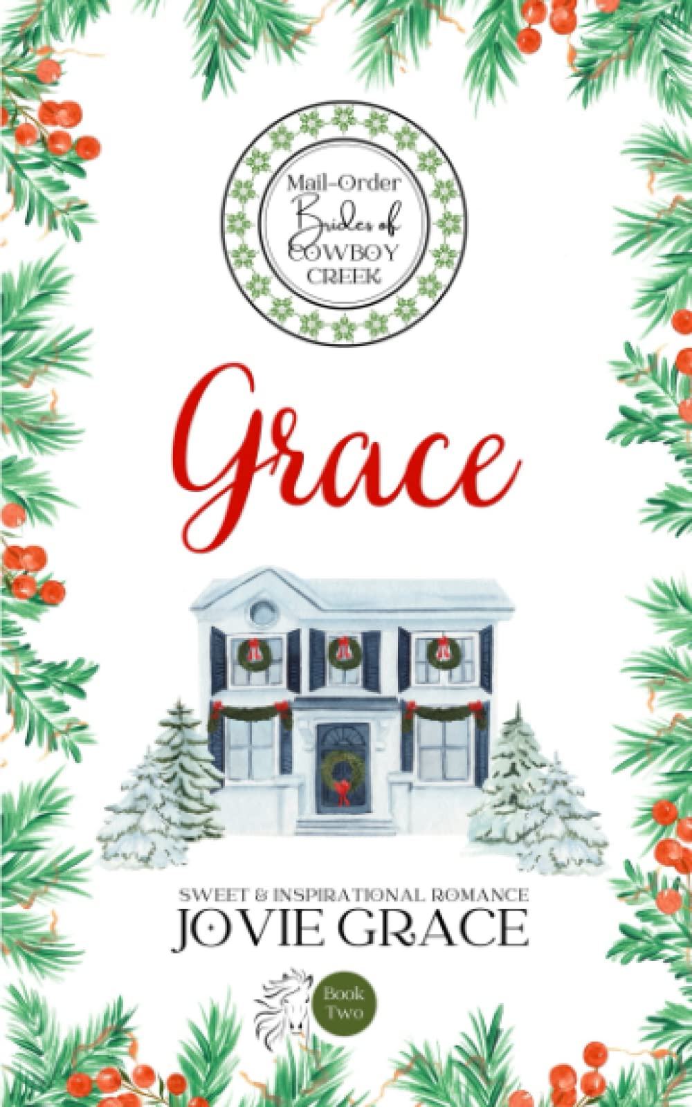Grace (Mail-Order Brides of Cowboy Creek #2) by Jo Grafford | Goodreads