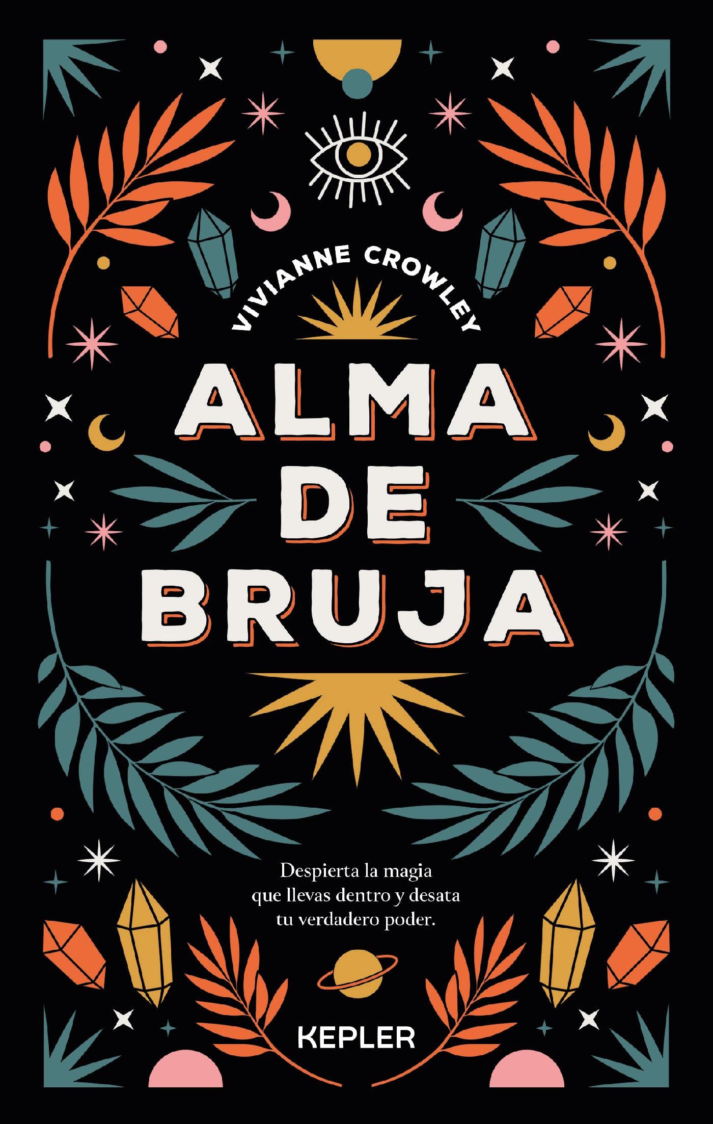 Alma de bruja (Spanish Edition) by Vivianne Crowley | Goodreads