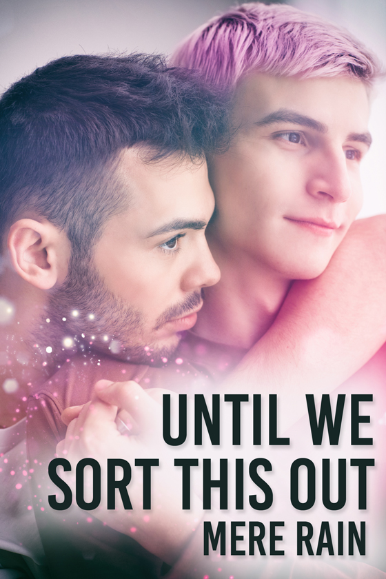 Until We Sort This Out by Mere Rain | Goodreads