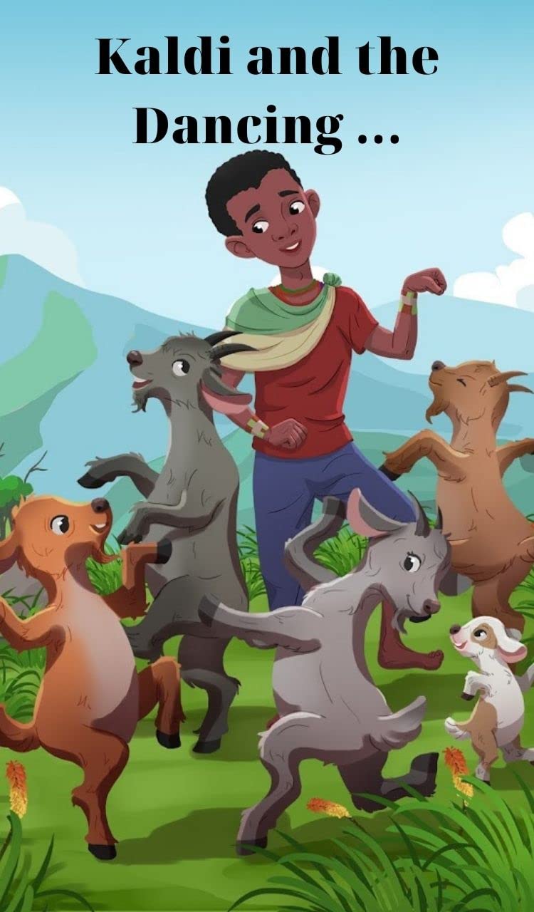 Kaldi and the Dancing Goats by Derek Barnes | Goodreads