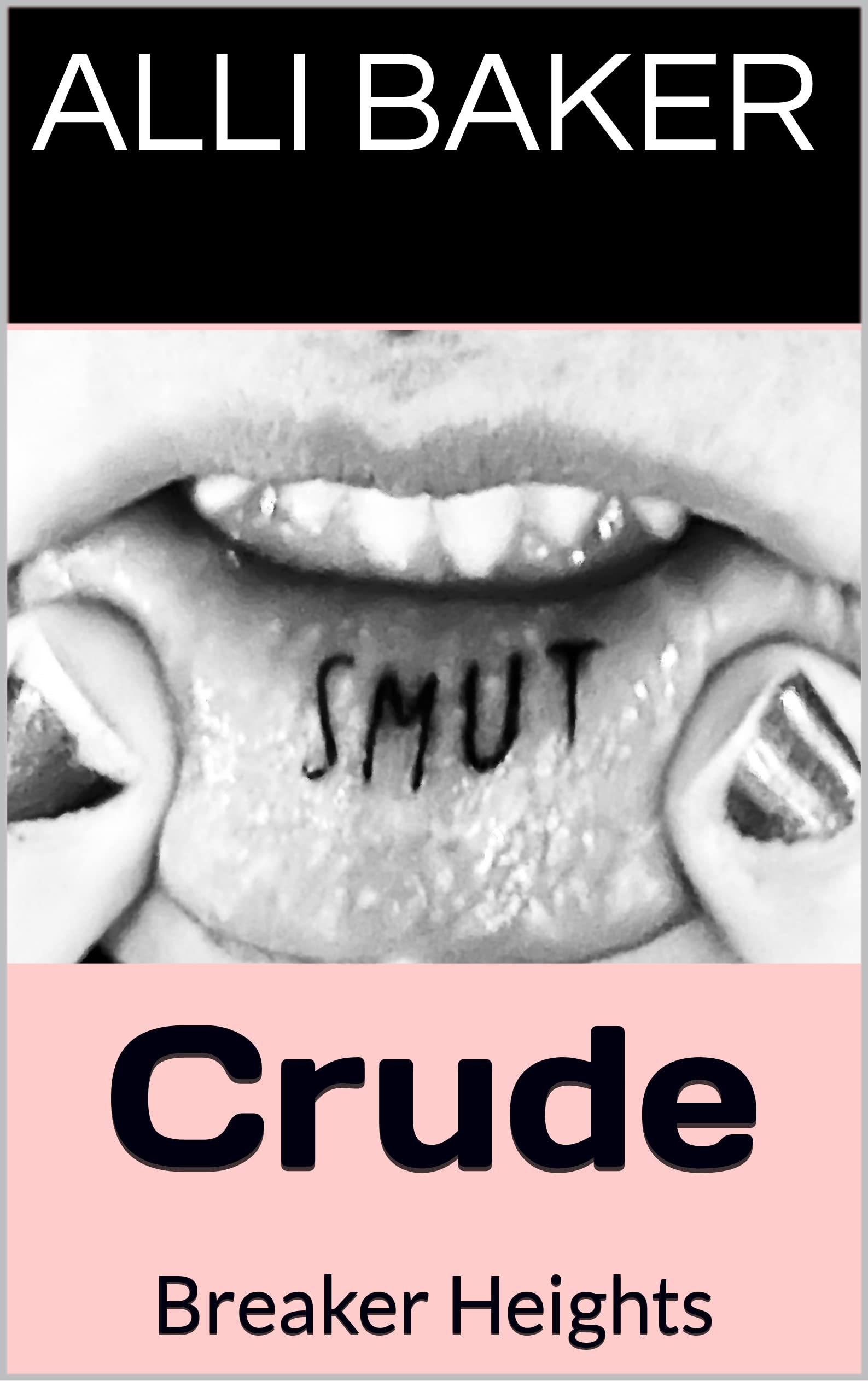 Crude: Breaker Heights by Alli Baker | Goodreads