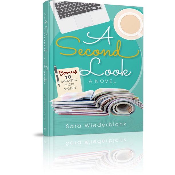 A Second Look by Sara Wiederblank | Goodreads
