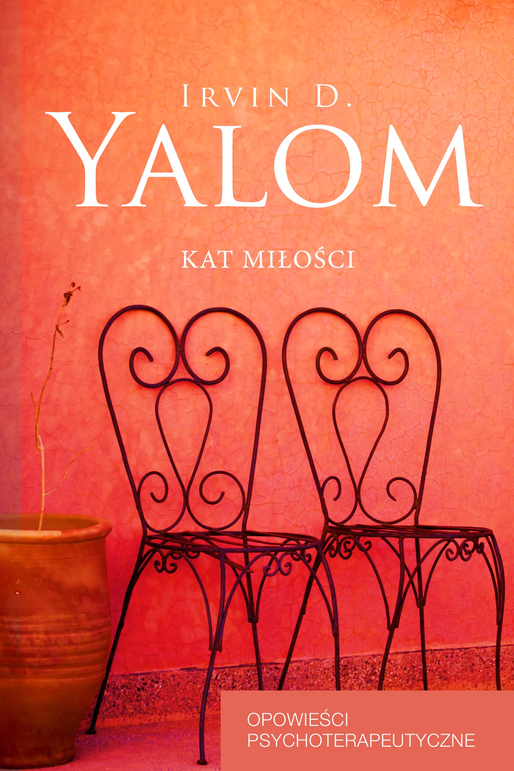 Kat milosci. Opowiesci psychoterapeutyczne by Irvin D. Yalom | Goodreads