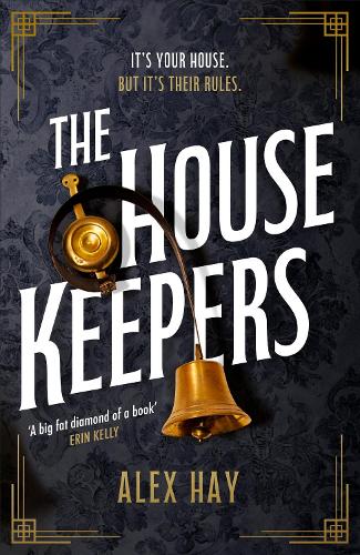 The Housekeepers by Alex Hay- Book review – Series Book Lover