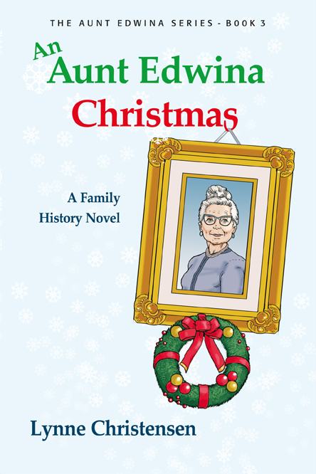 An Aunt Edwina Christmas (Aunt Edwina, #3) by Lynne Christensen | Goodreads