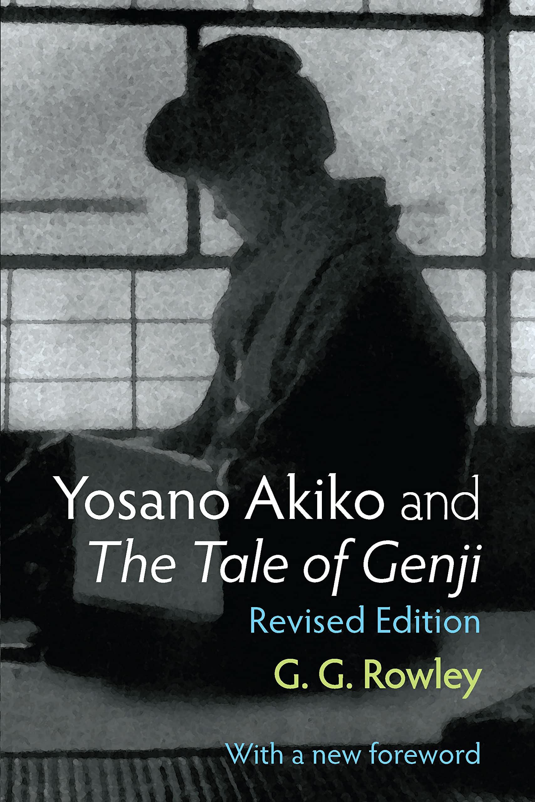 Yosano Akiko and The Tale of Genji by Gaye Rowley | Goodreads