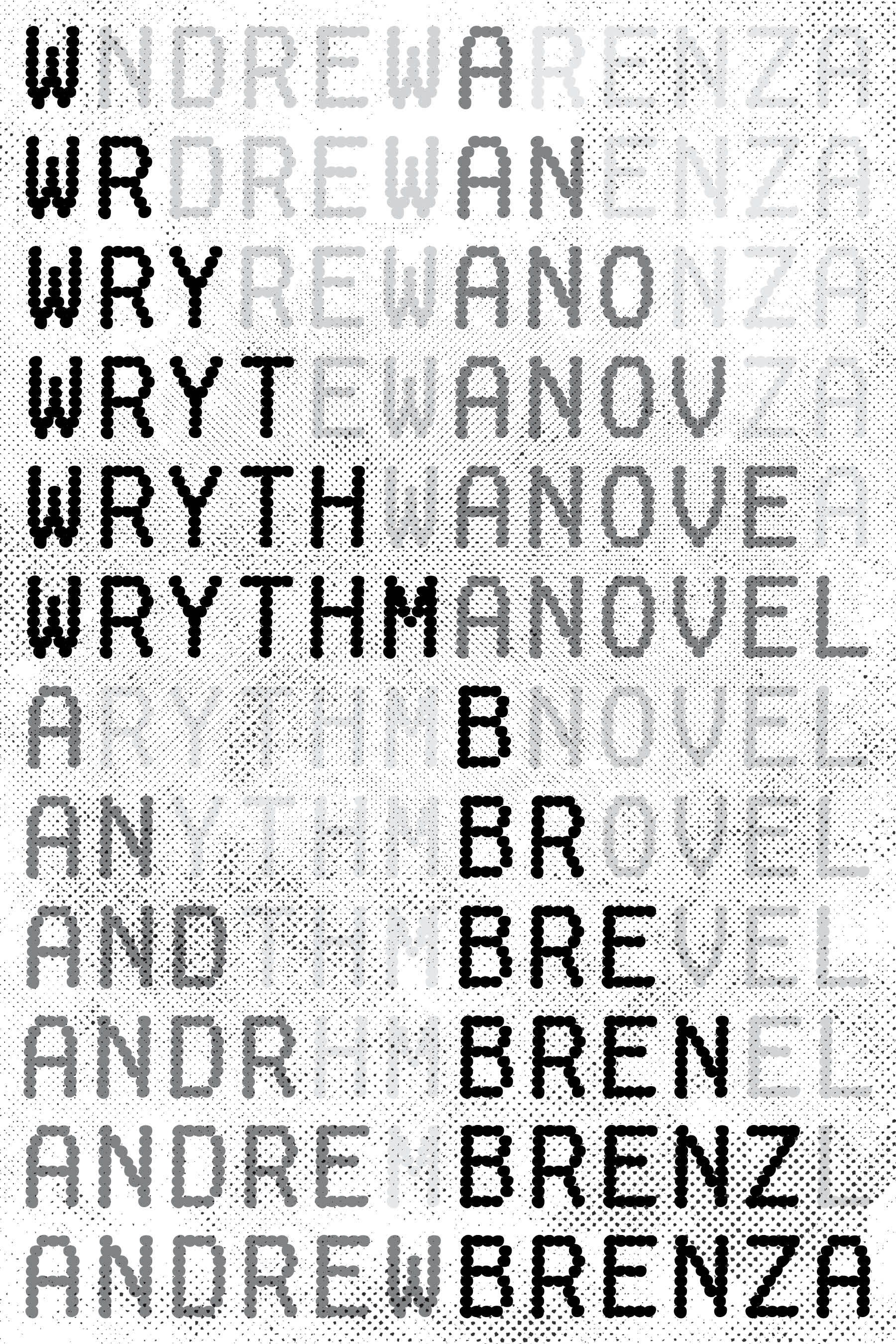 WRYTHM by Andrew Brenza | Goodreads