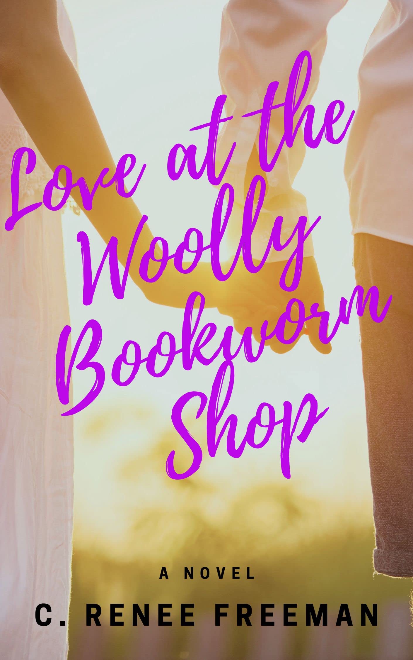 Love at the Woolly Bookworm Shop by C. Renee Freeman | Goodreads