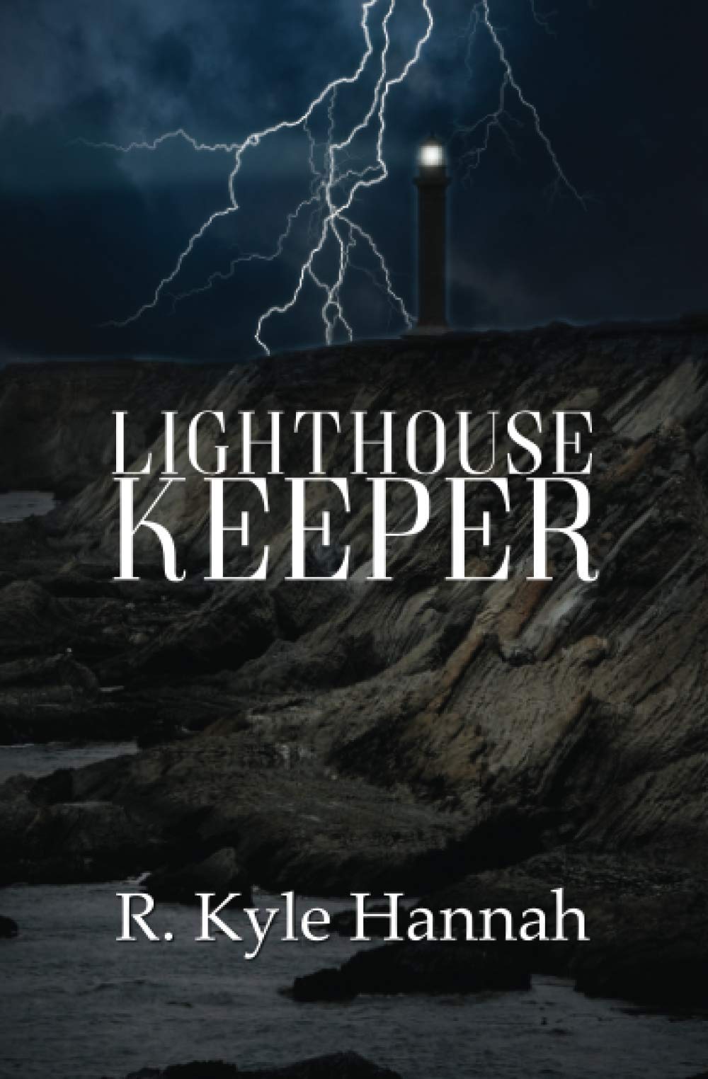 Lighthouse Keeper by R Kyle Hannah | Goodreads