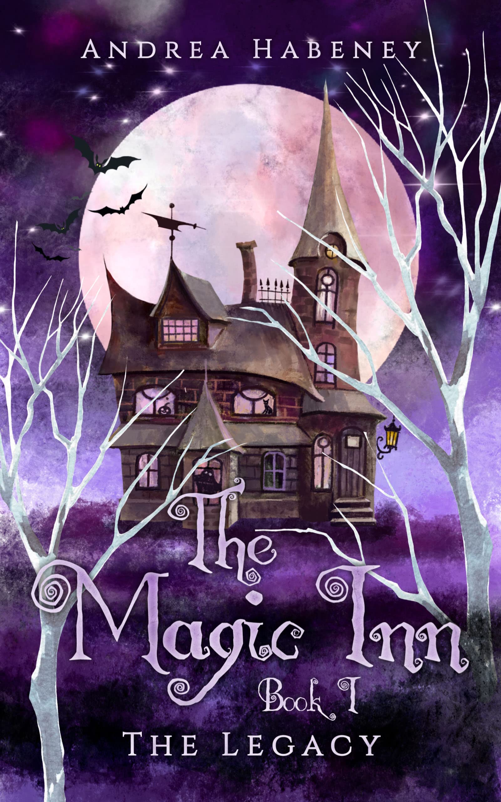 The magic inn: Book 1: The legacy by Andrea Habeney | Goodreads