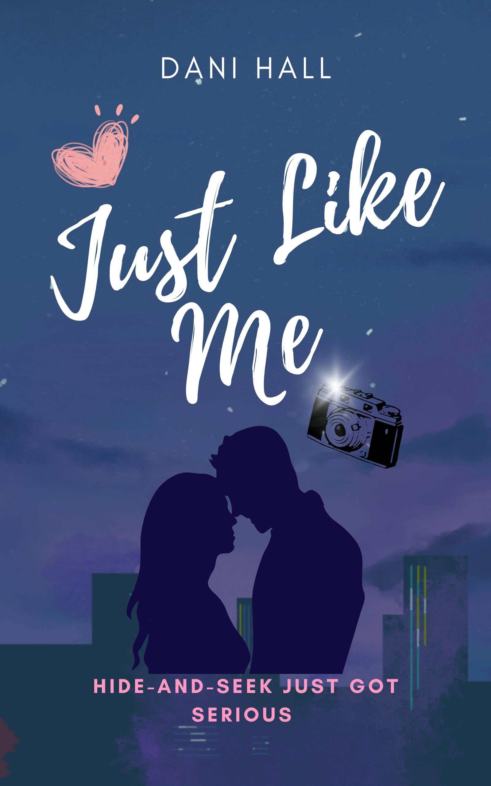 Just Like Me by Dani Hall | Goodreads