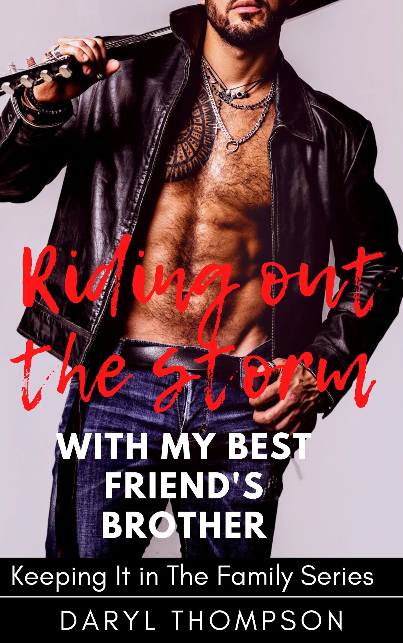 Riding out the Storm with my Best Friend's Brother: First Time Steamy Forbidden Erotica Romance ...