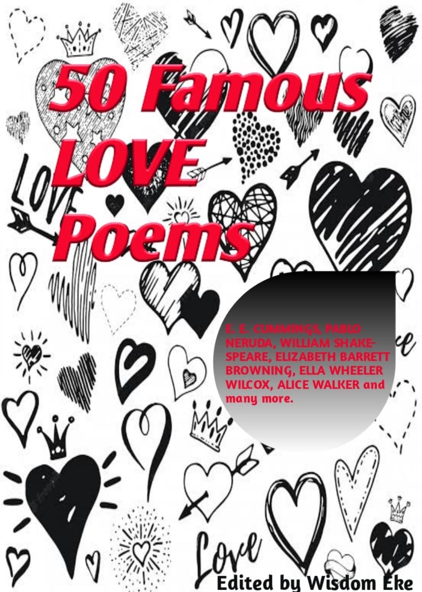 50 Famous Love Poems : An Anthology of Contemporary, Modern,Traditional ...