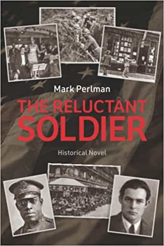 The Reluctant Soldier by Mark Perlman | Goodreads