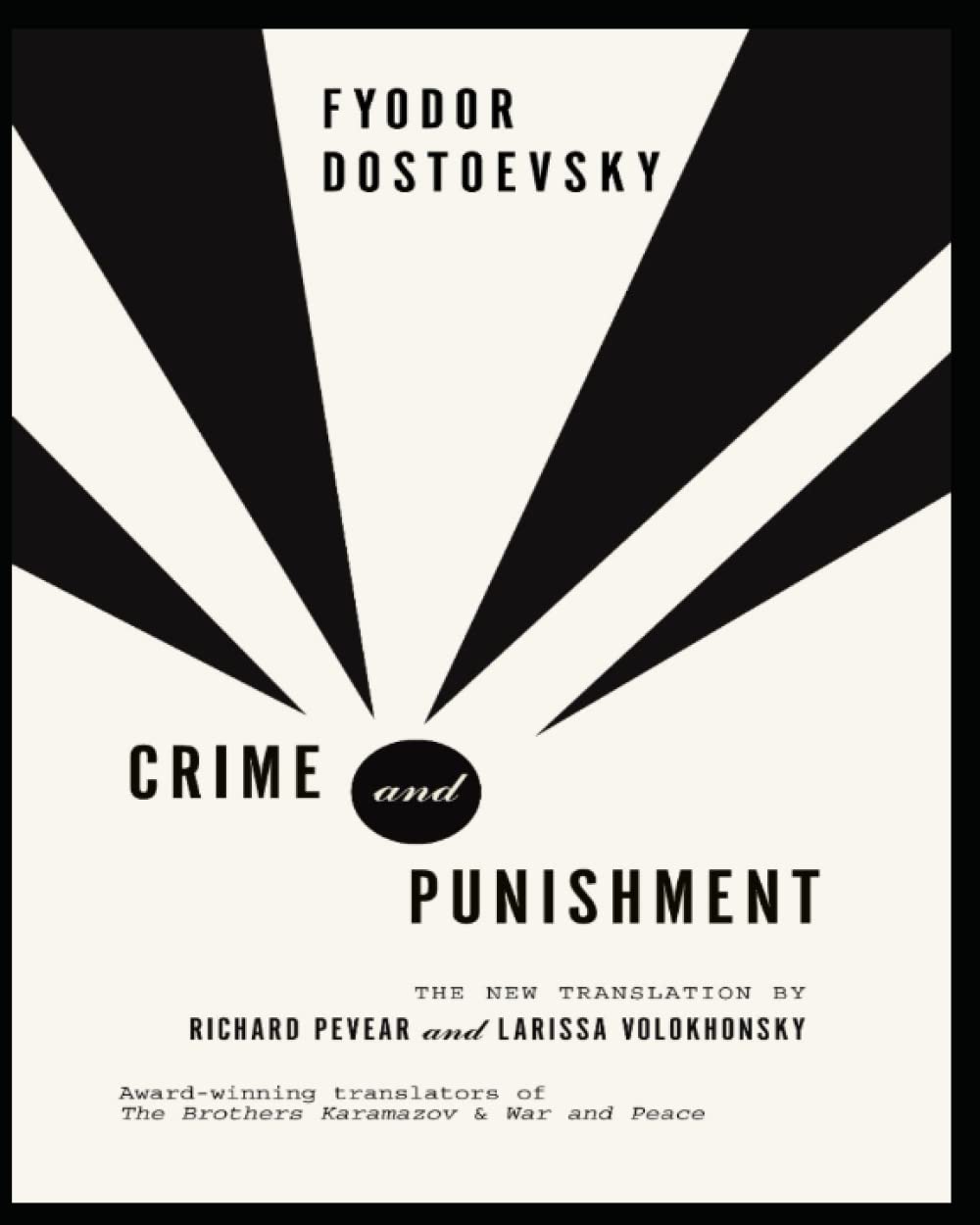 Crime and Punishment: A Novel in Six Parts with Epilogue: by Fyodor ...