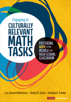 Engaging in Culturally Relevant Math Tasks: Fostering Hope in the ...