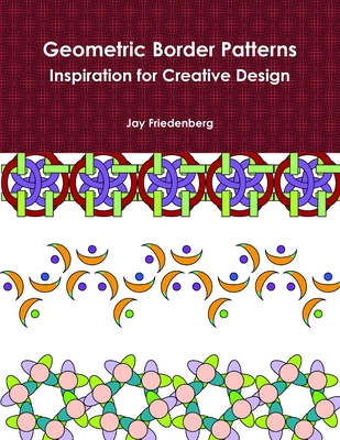 Geometric Border Patterns by Jay Friedenberg | Goodreads