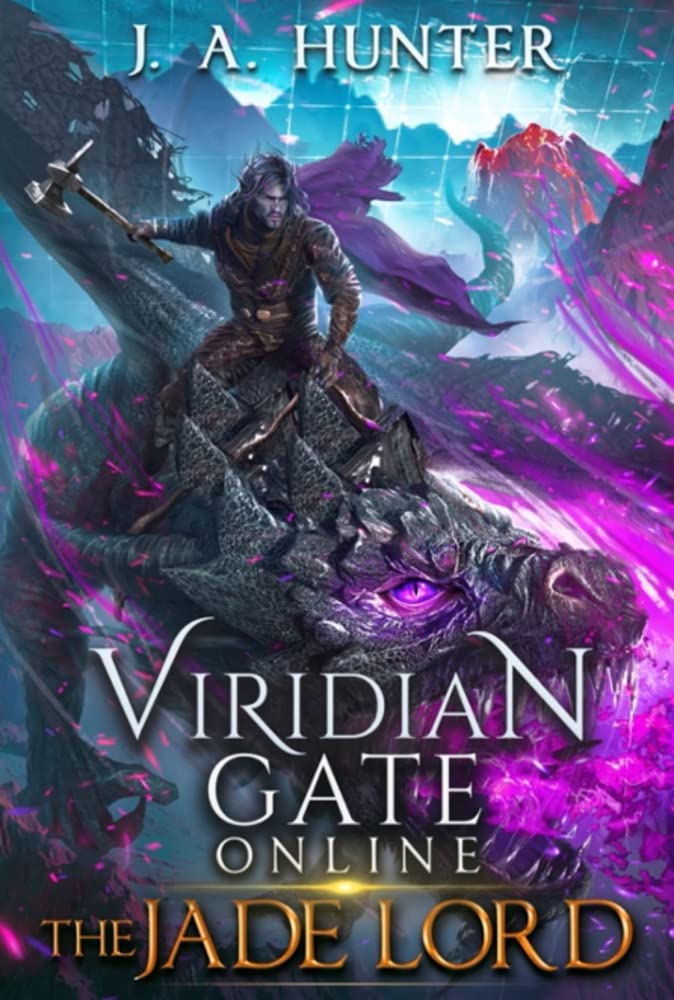 Viridian Gate Online: The Jade Lord by James A. Hunter | Goodreads