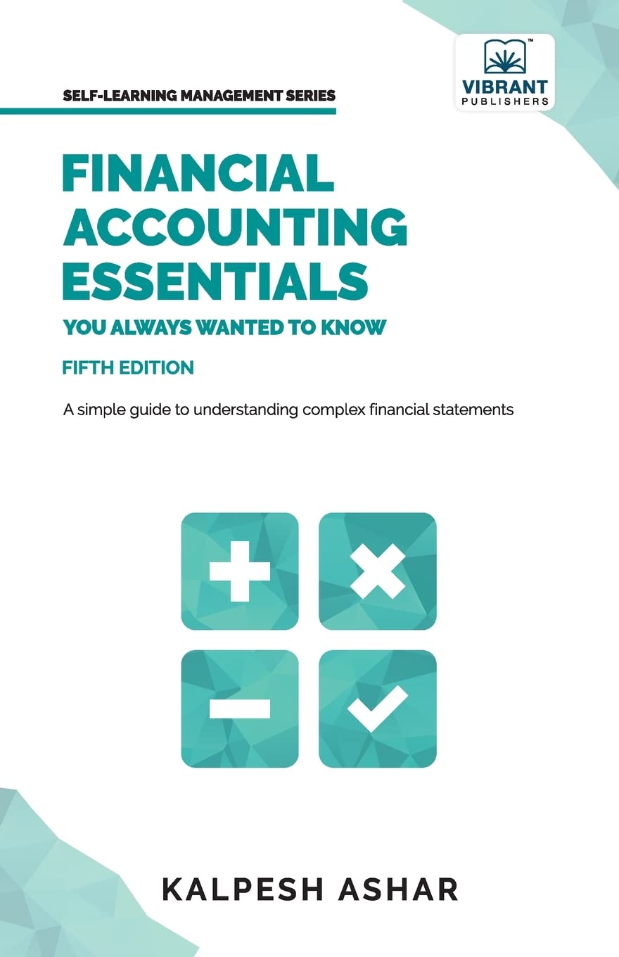 Financial Accounting Essentials You Always Wanted To Know 5th Edition By Vibrant Publishers 