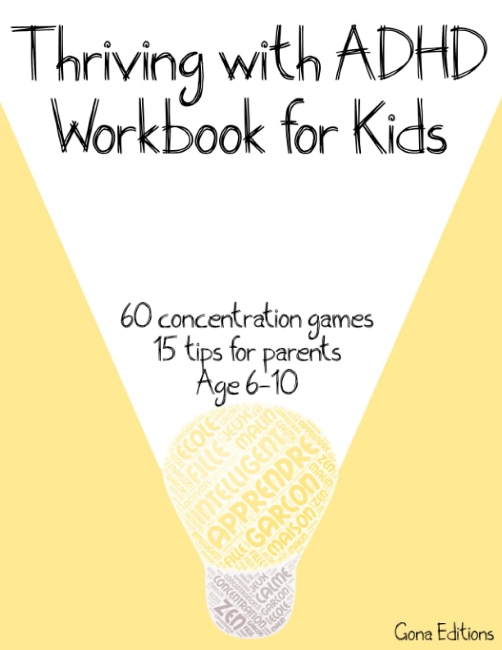 Thriving with ADHD Workbook for Kids: Activitybook with 60 Fun ...
