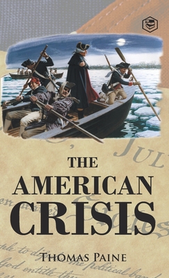 The American Crisis by Thomas Paine | Goodreads