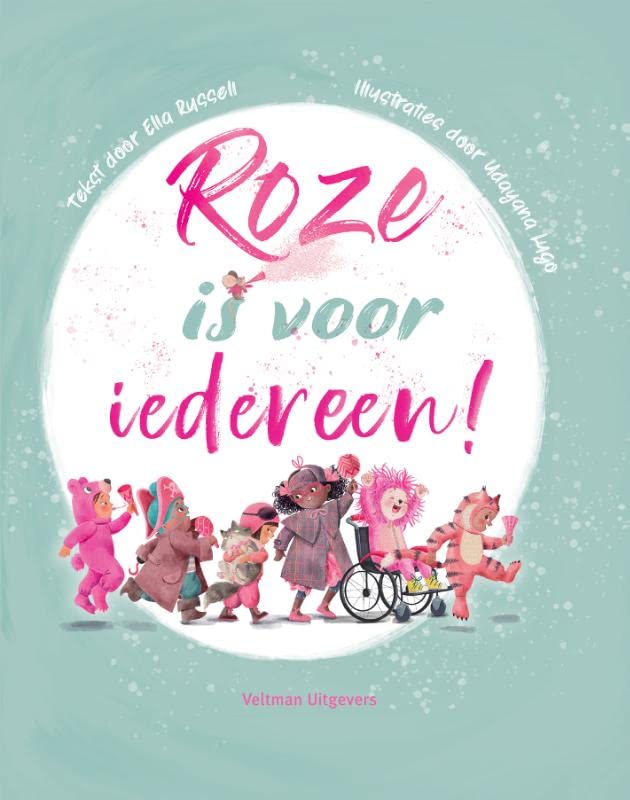 Roze is voor iedereen! by Ella Russell | Goodreads
