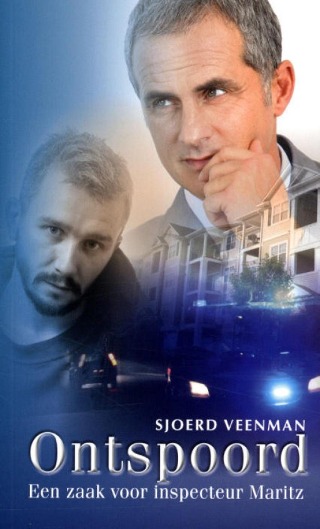 Ontspoord (Een zaak voor inspecteur Maritz) by Sjoerd Veenman | Goodreads
