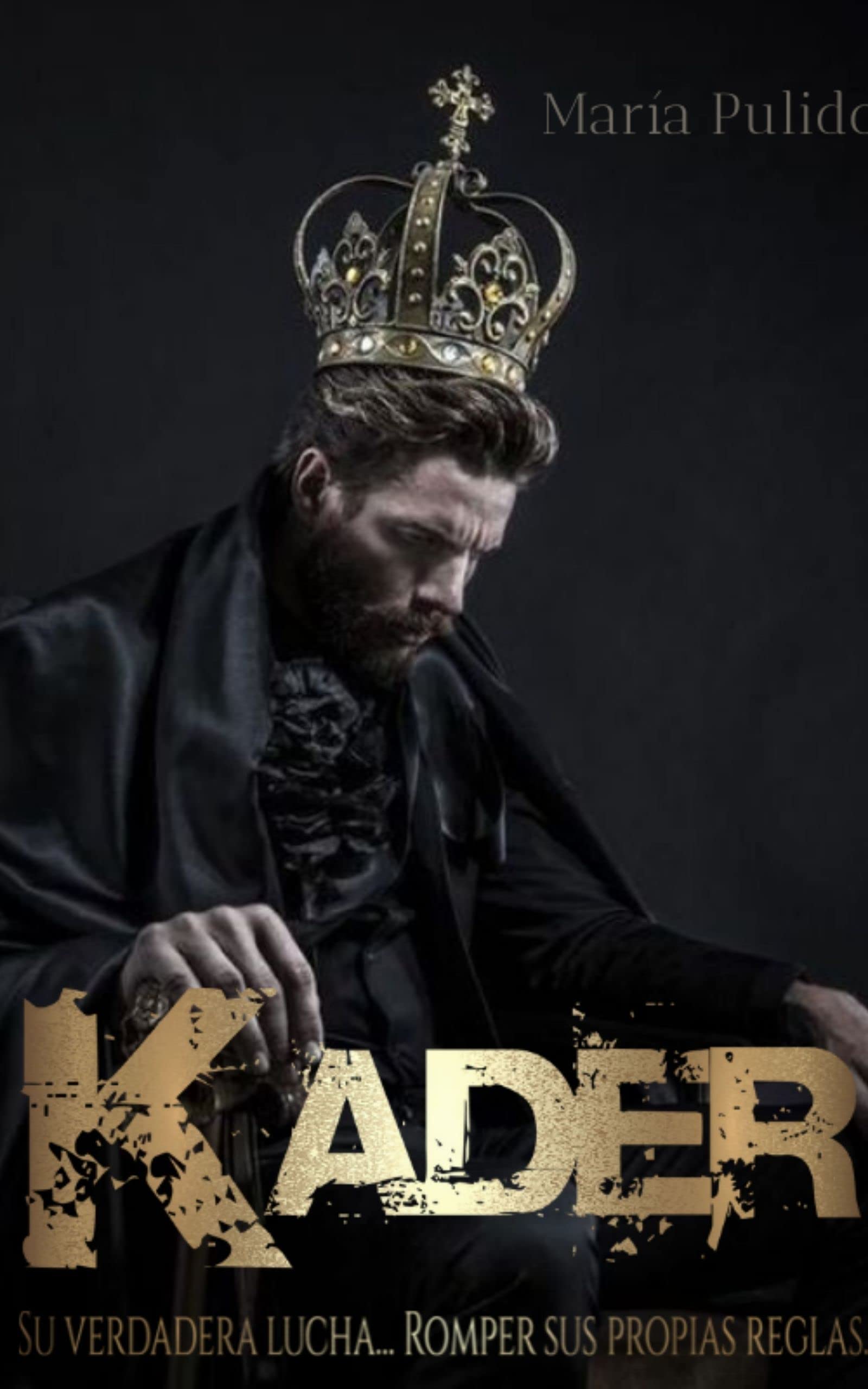 Kader (REINOS) (Spanish Edition) by Maria Pulido | Goodreads