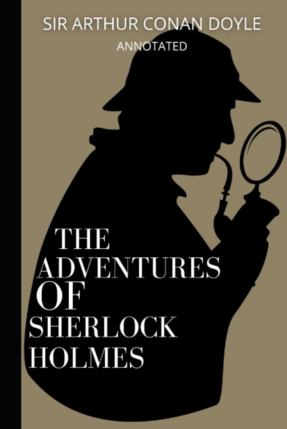The Adventures of Sherlock Holmes "Annotated" by Arthur Conan Doyle ...
