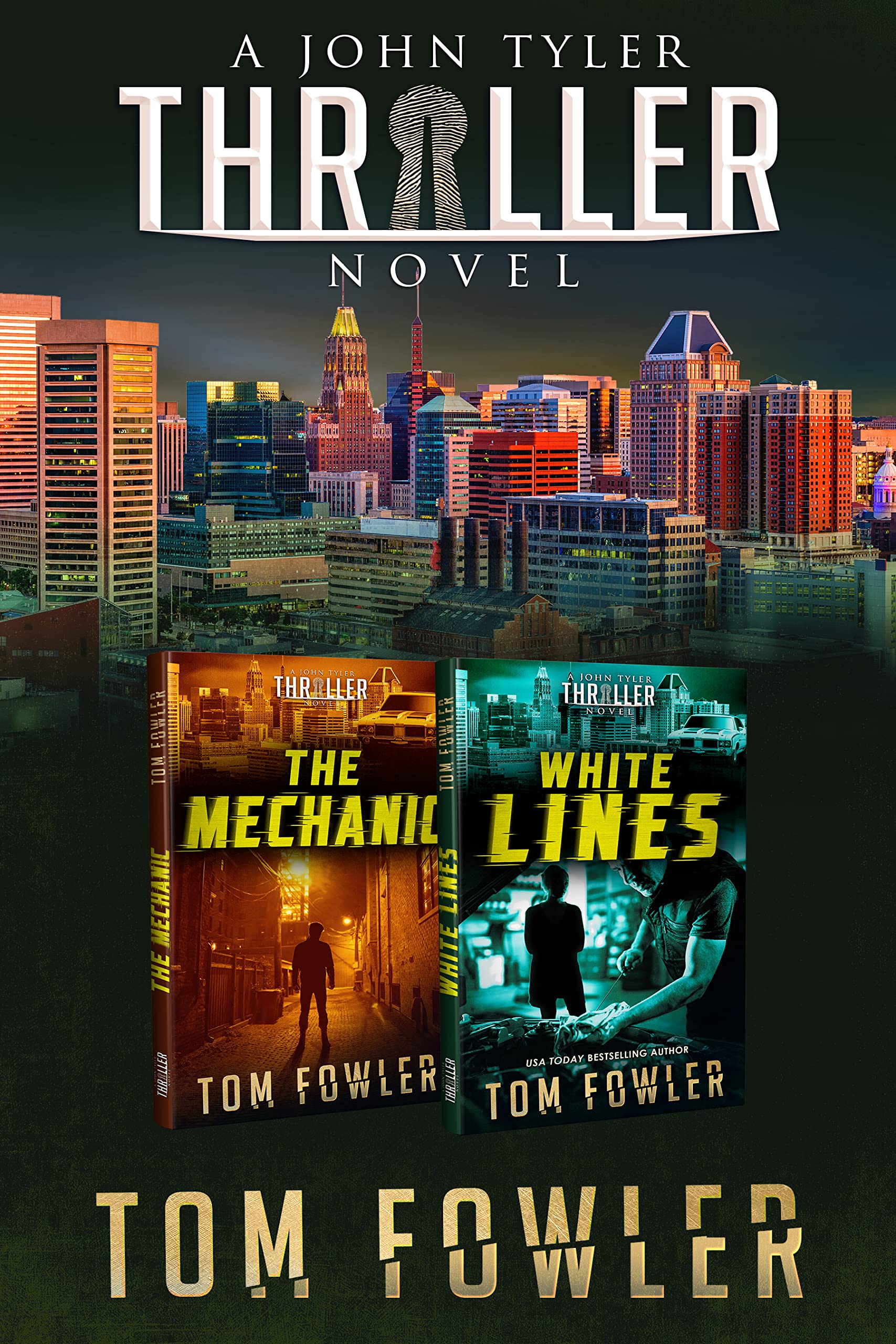 The John Tyler Thrillers: Volume 1: Novels 1-2 by Tom Fowler | Goodreads