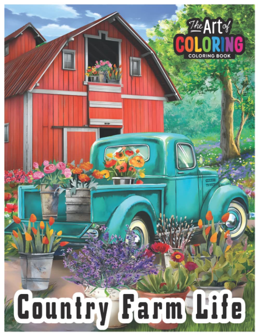 Country Farm Life Coloring Book: An Adult Coloring Book Featuring ...