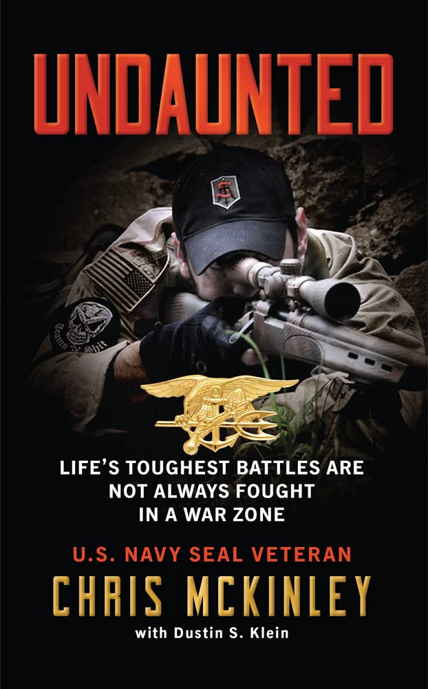 Undaunted: Life's Toughest Battles Are Not Always Fought in a War Zone ...