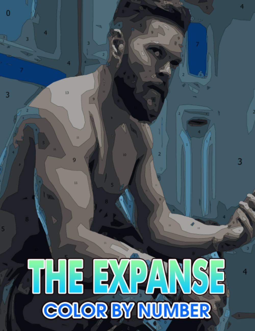 The expanse Color by Number: The expanse Color Book An Adult Coloring ...