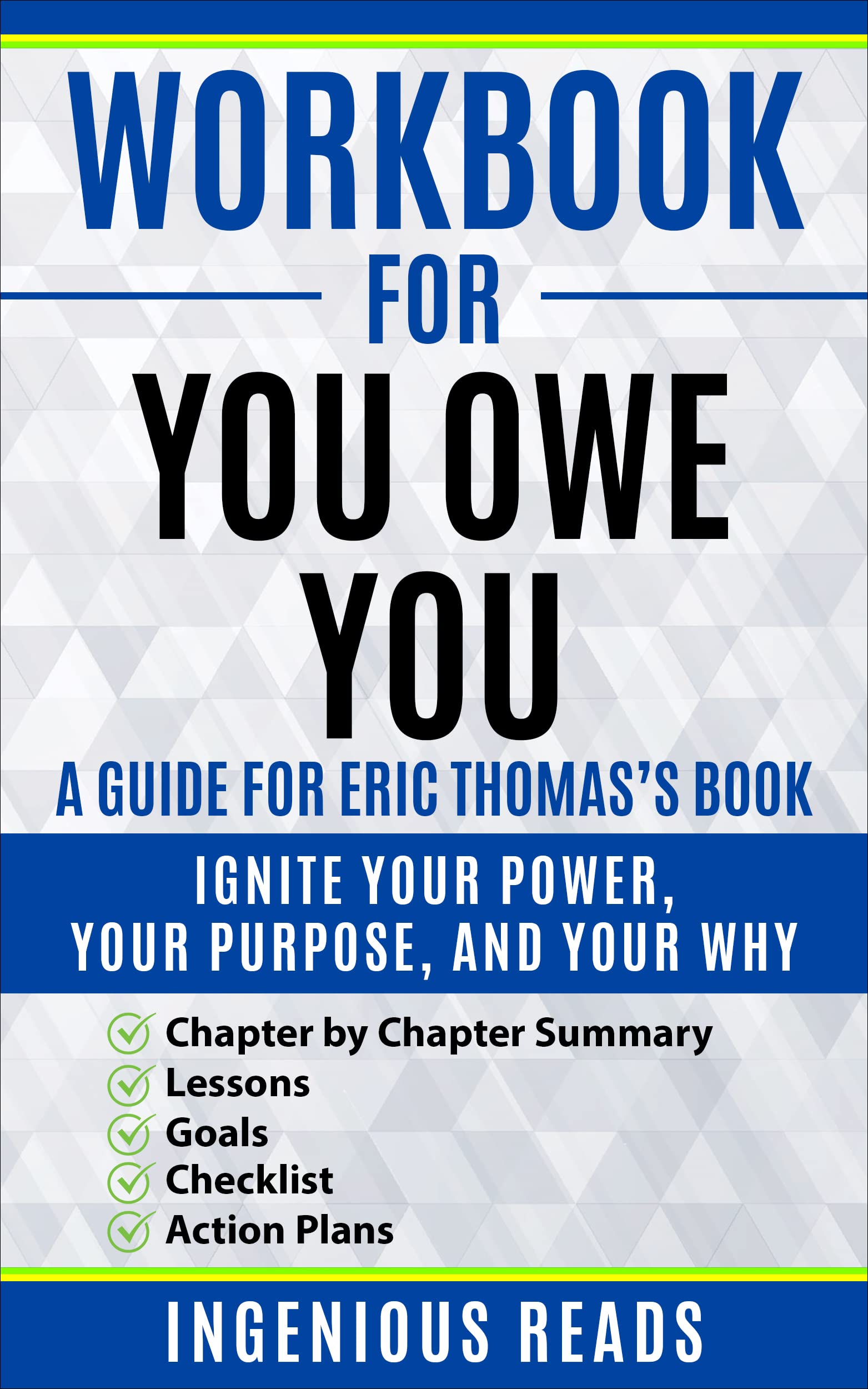 Workbook for You Owe You ( A Guide to Eric Thomas’s Book): Ignite Your ...