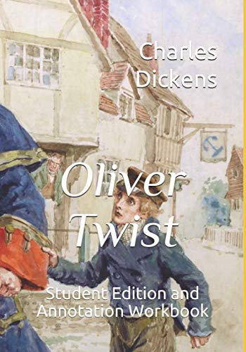 Oliver Twist: Student Edition and Annotation Workbook by Charles ...