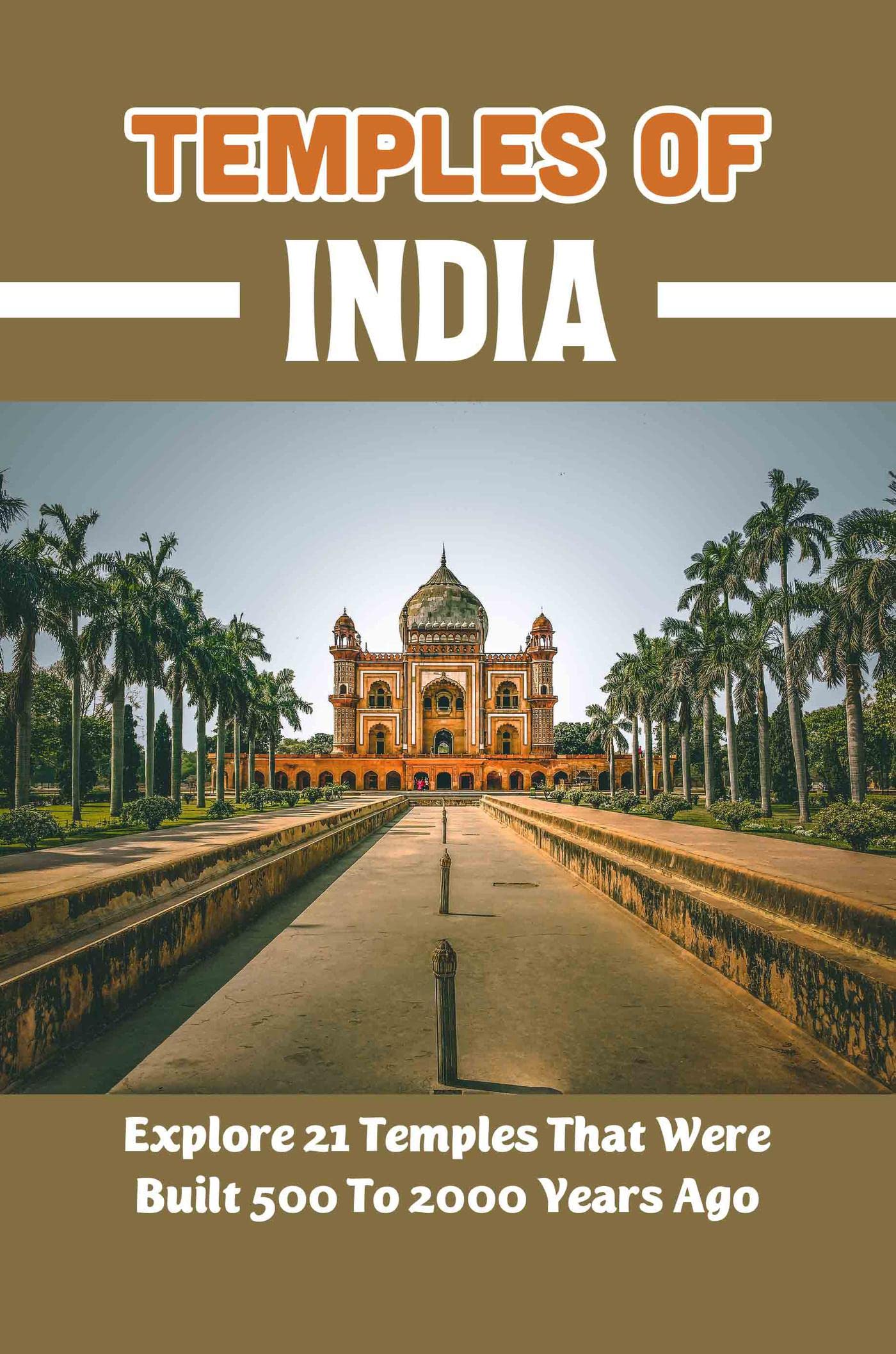 Temples Of India: Explore 21 Temples That Were Built 500 To 2000 Years ...