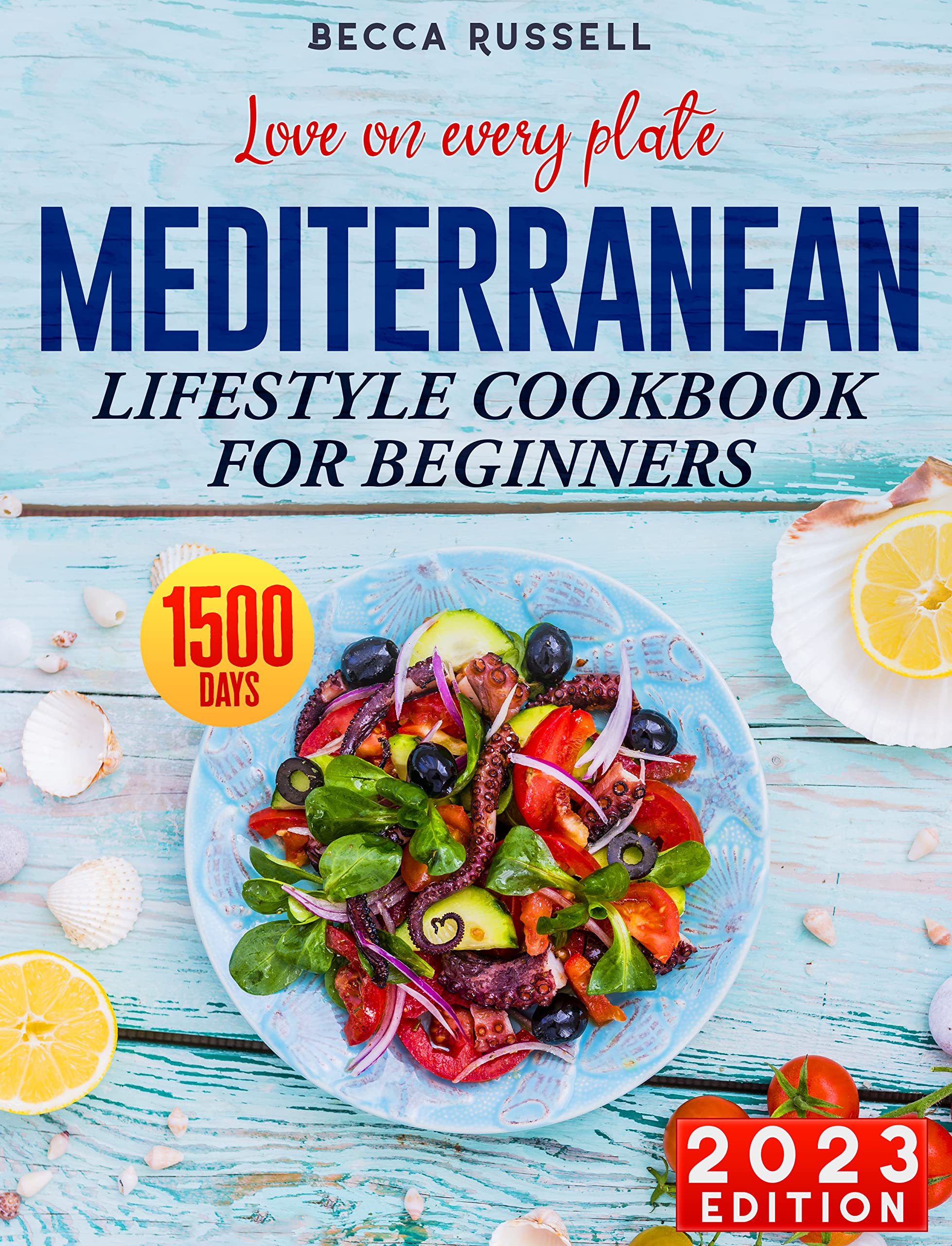 Love on Every Plate: Mediterranean Lifestyle Cookbook for Beginners ...