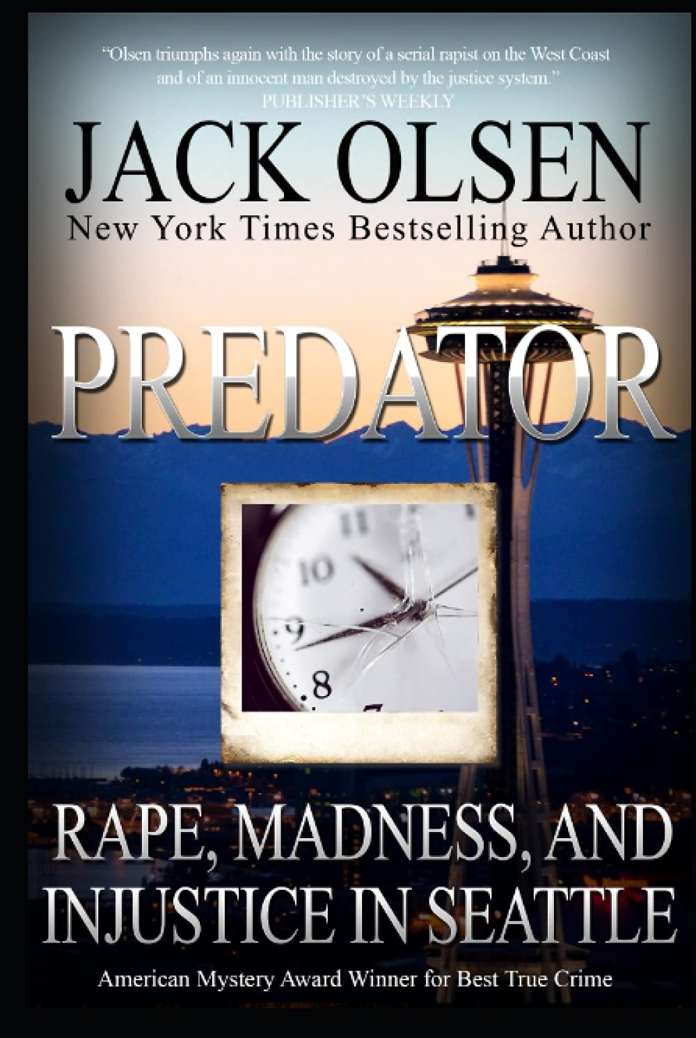 Predator: Rape and Injustice in Seattle by Jack Olsen | Goodreads