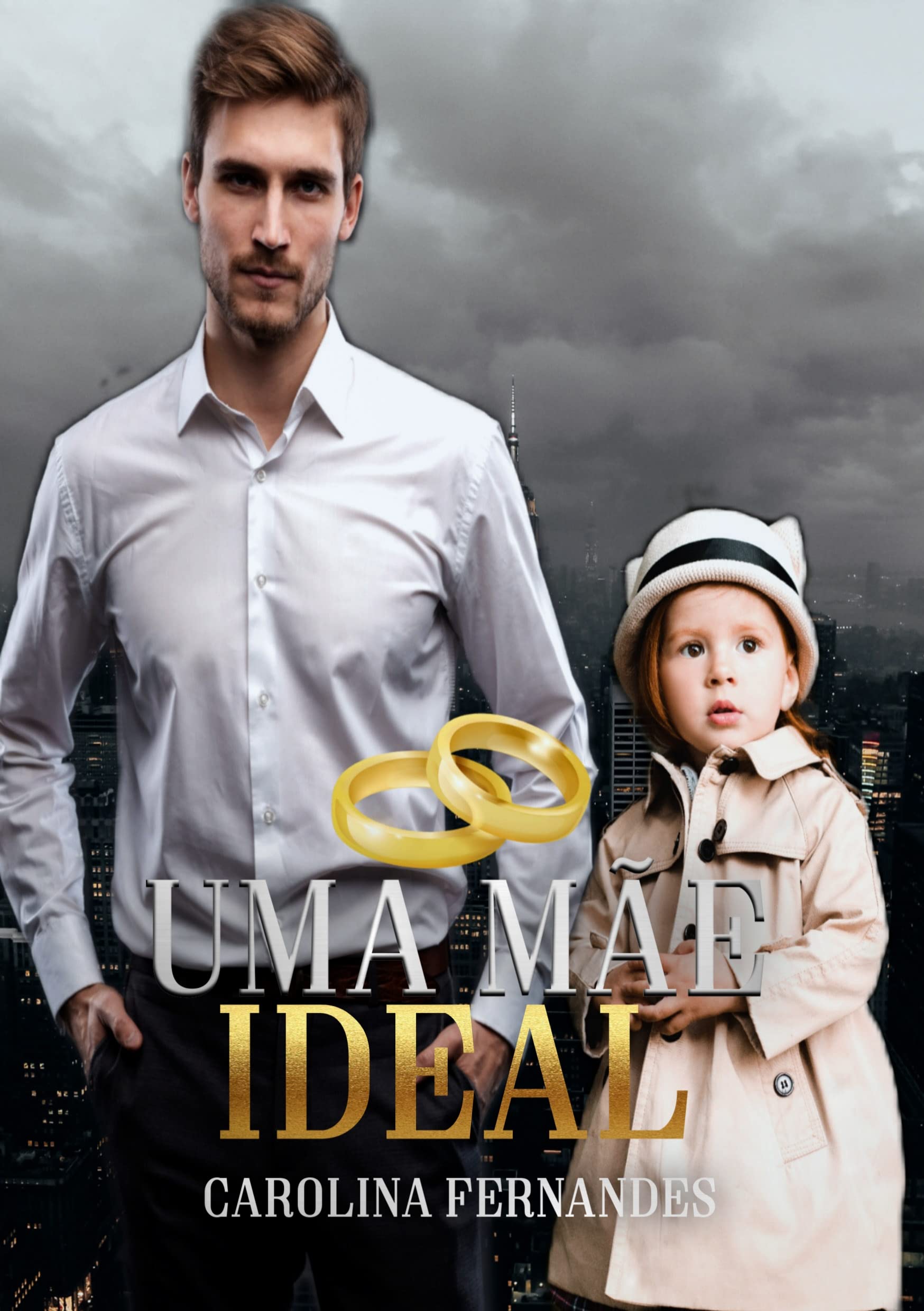 UMA MÃE IDEAL by Carolina Fernandes | Goodreads