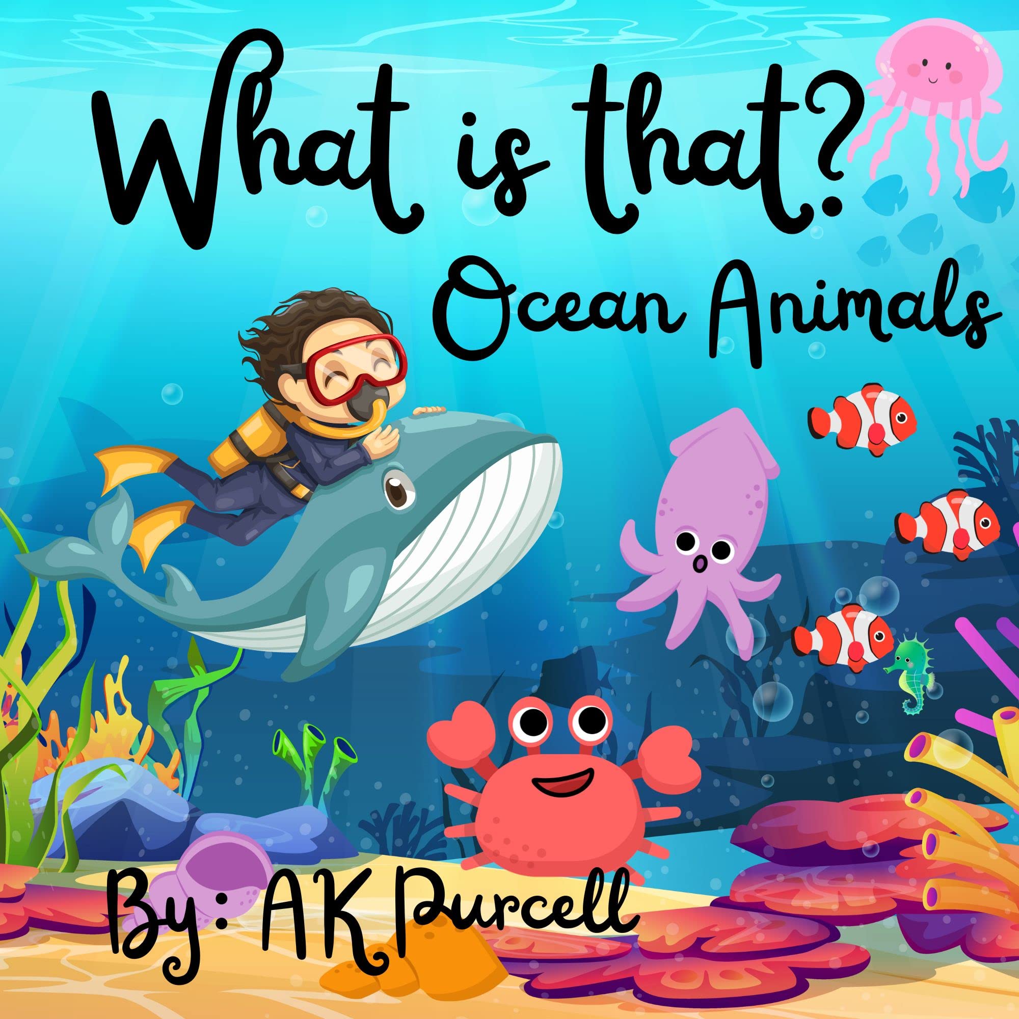 What is That? Ocean Animals Children's Book | Learn about ocean animals ...